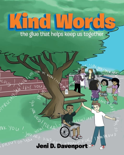 Kind Words : the glue that helps keep us together (Paperback) - Walmart.com