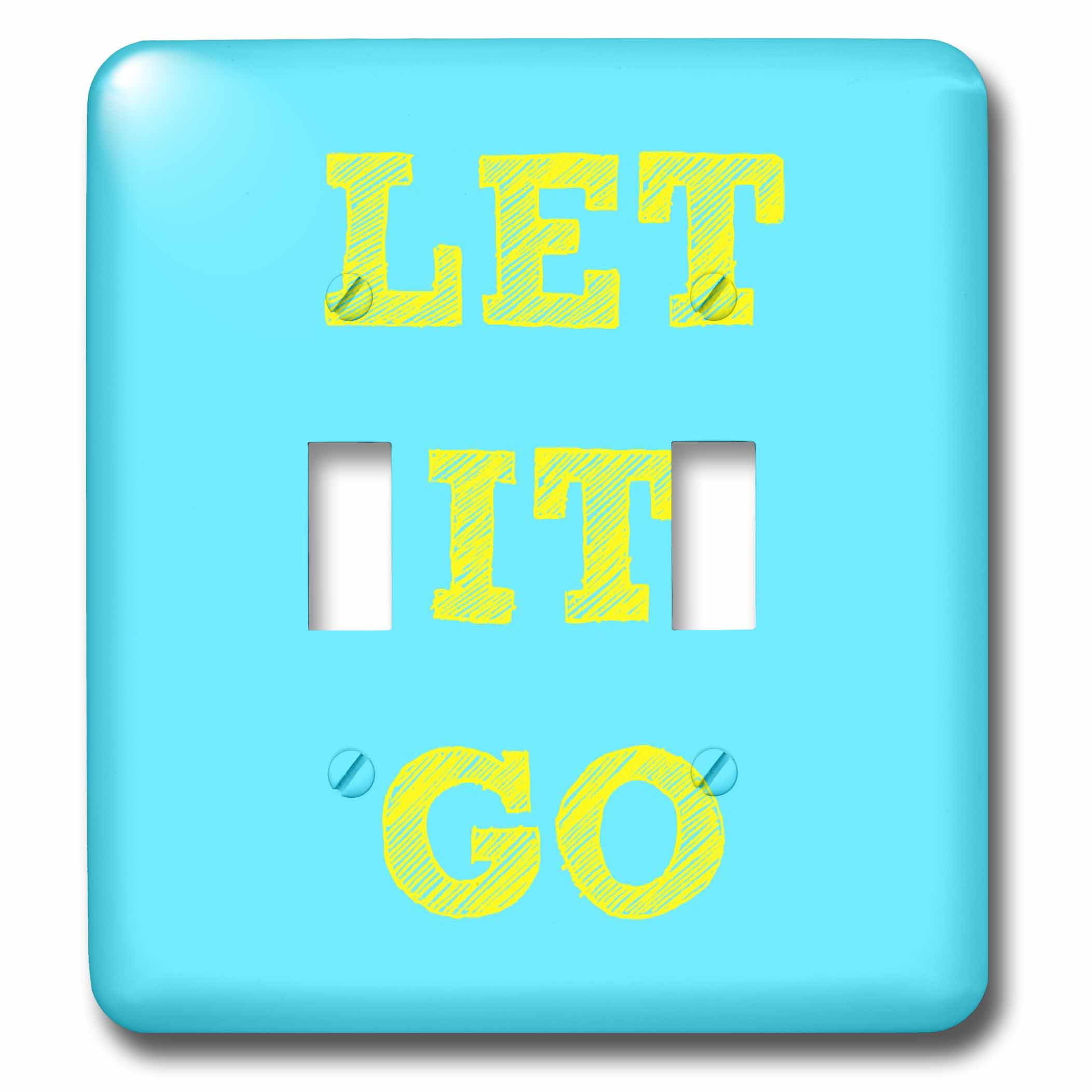 let it go, yellow lettering on a blue background double toggle switch ...