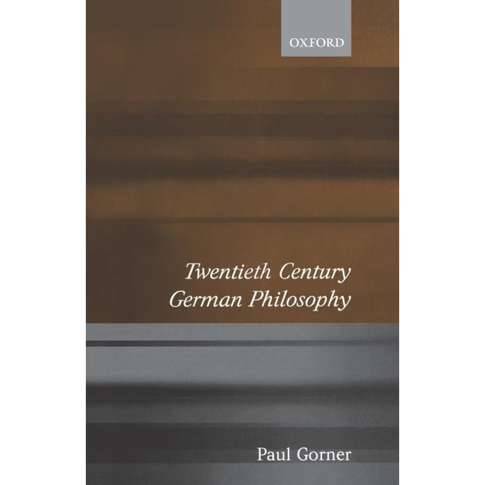 Twentieth Century German Philosophy (Paperback) - Walmart.com - Walmart.com