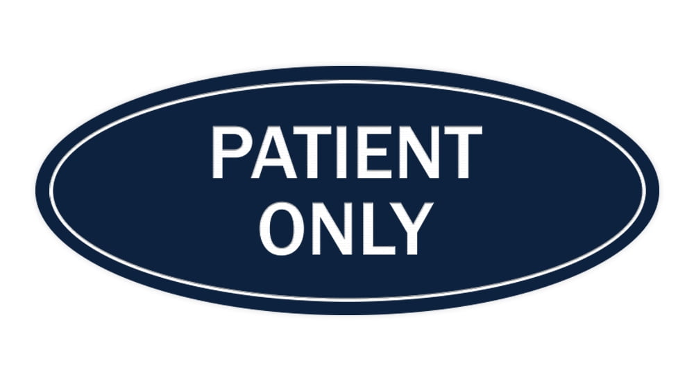Oval Patient Only Sign (Navy Blue / White) - Small 2x5" - Walmart.com