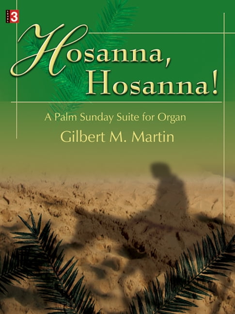 Hosanna Palm Sunday