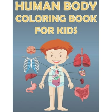 Body Parts for Kids : Anatomy Coloring Book (Paperback) - Walmart.com