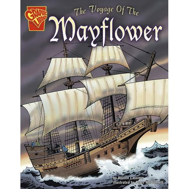 Graphic History: The Voyage of the Mayflower (Paperback) - Walmart.com