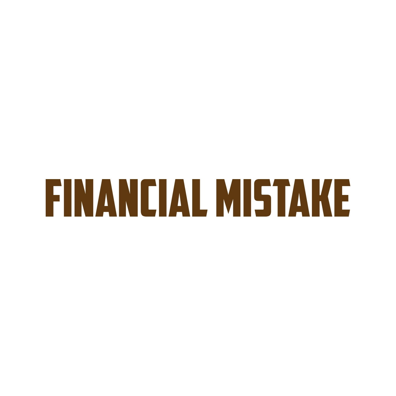 Financial Mistake Sticker Decal Die Cut - Self Adhesive Vinyl ...