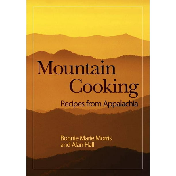 Mountain Cooking With Missy Recipes - Banana-breads.com