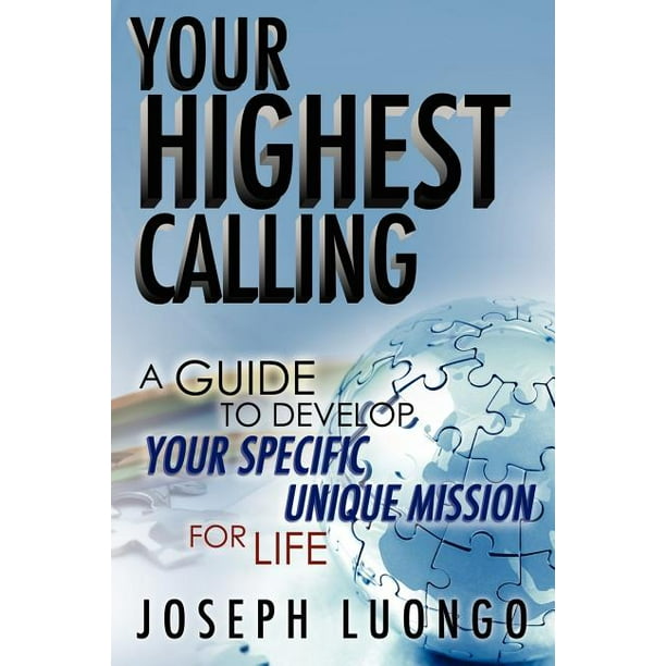 Your Highest Calling - Walmart.com - Walmart.com