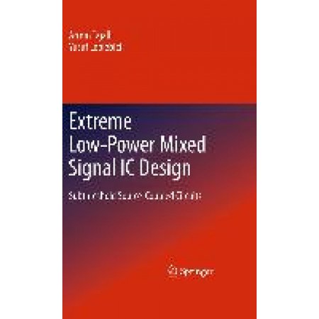 Extreme Low-Power Mixed Signal IC Design: Subthreshold Source-Coupled Circuits | Walmart Canada