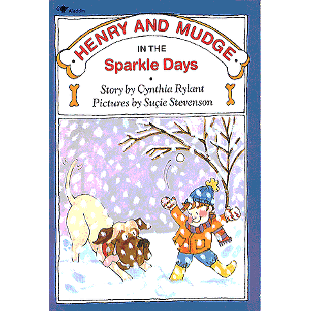 Henry and Mudge in the Sparkle Days By Cynthia Rylant - Walmart.ca