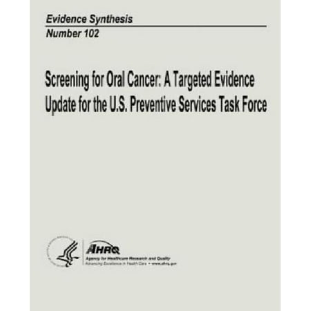 Screening for Oral Cancer: A Targeted Evidence Update for the U.S ...