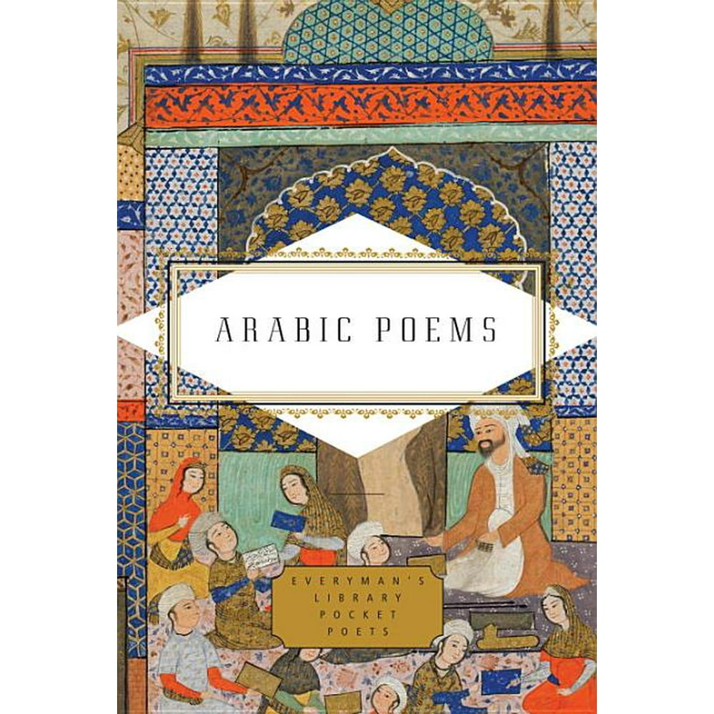 Everyman's Library Pocket Poets: Arabic Poems (Hardcover) - Walmart.com ...