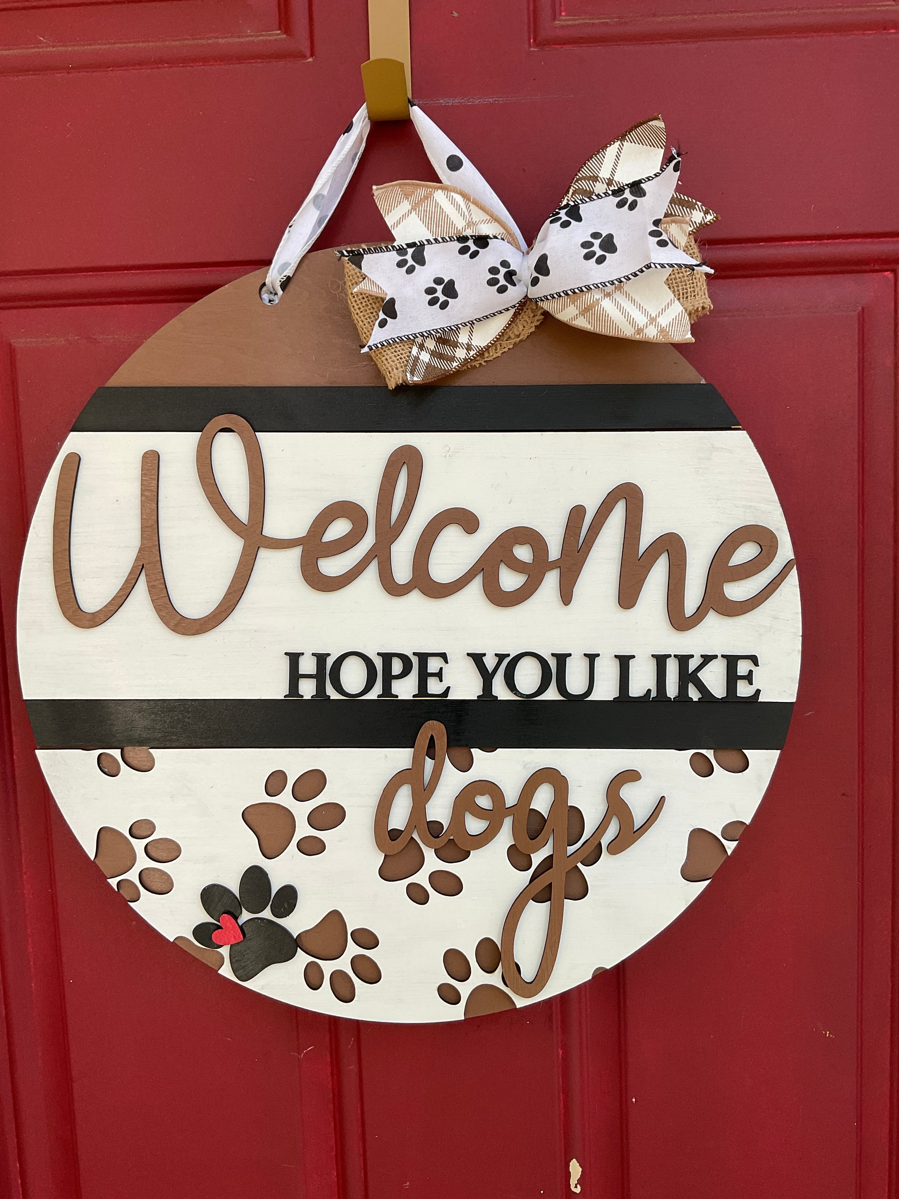 Hope you Like Dogs l Animal Lovers l Pet Welcome Board l Dog Front Door ...