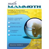Math Mammoth Grade 5 Tests and Cumulative Revisions, International ...