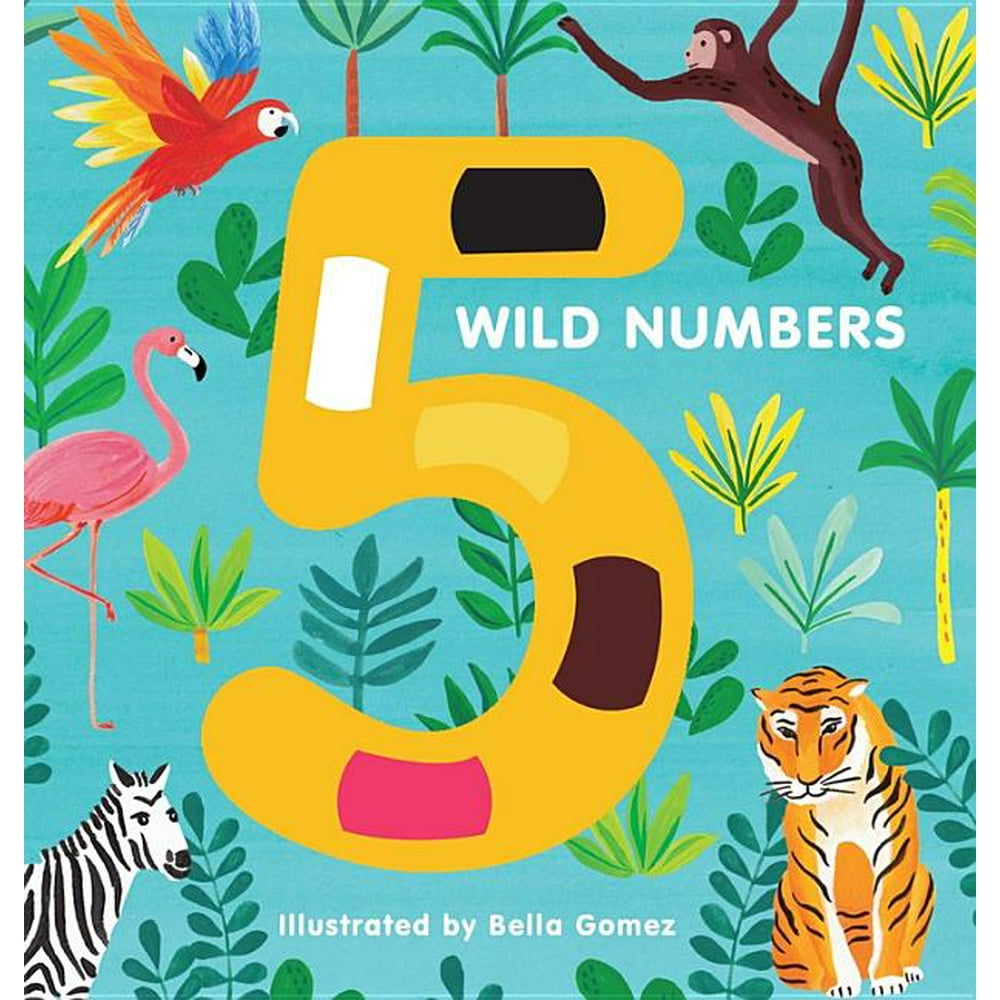 5 Wild Numbers (Board Book) - Walmart.com - Walmart.com