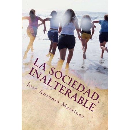 La Sociedad, Inalterable: El Mito del Cambio Social, V | Walmart Canada