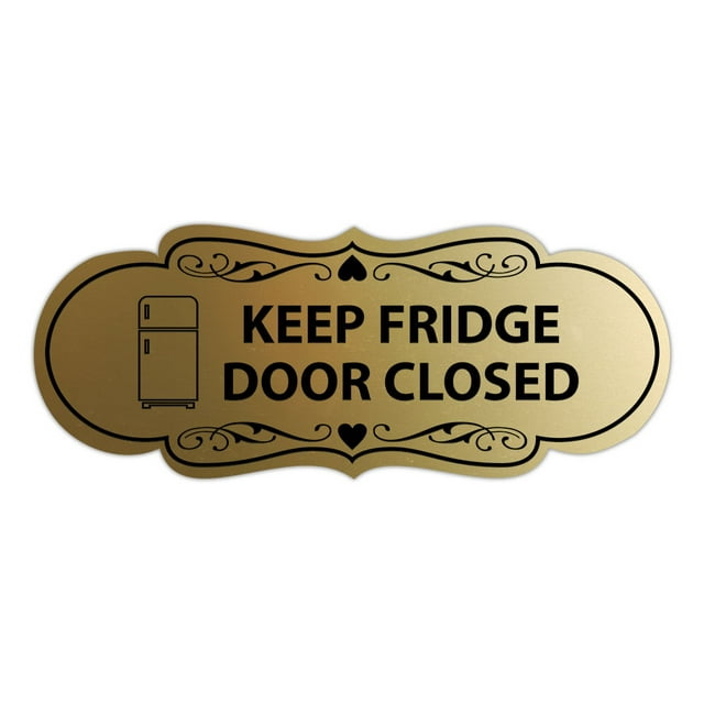 Signs ByLITA Designer Keep Fridge Door Closed Sign (Brushed Gold ...