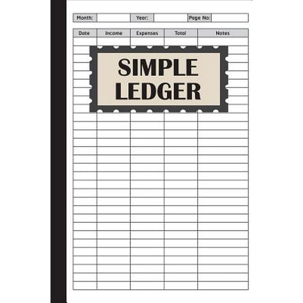 Simple Ledger: Simple Income & Expenses Record Book, Cash Book for ...