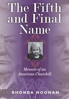 Pre-Owned The Fifth and Final Name: Memoir of an American Churchill ...