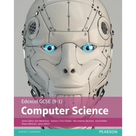 Edexcel GCSE (9-1) Computer Science Student Book (Edexcel GCSE Computer ...