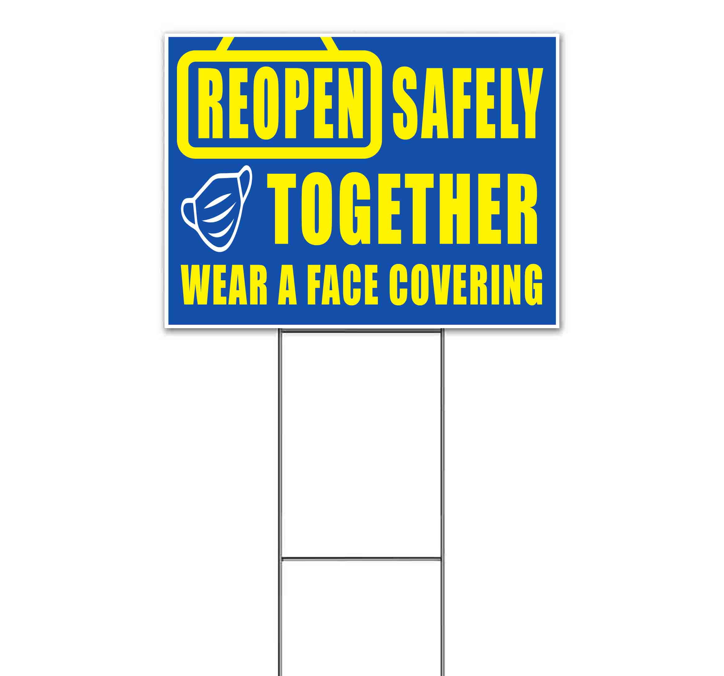 Reopen Safely Together Wear Face Covering (18" x 24") Yard Sign ...