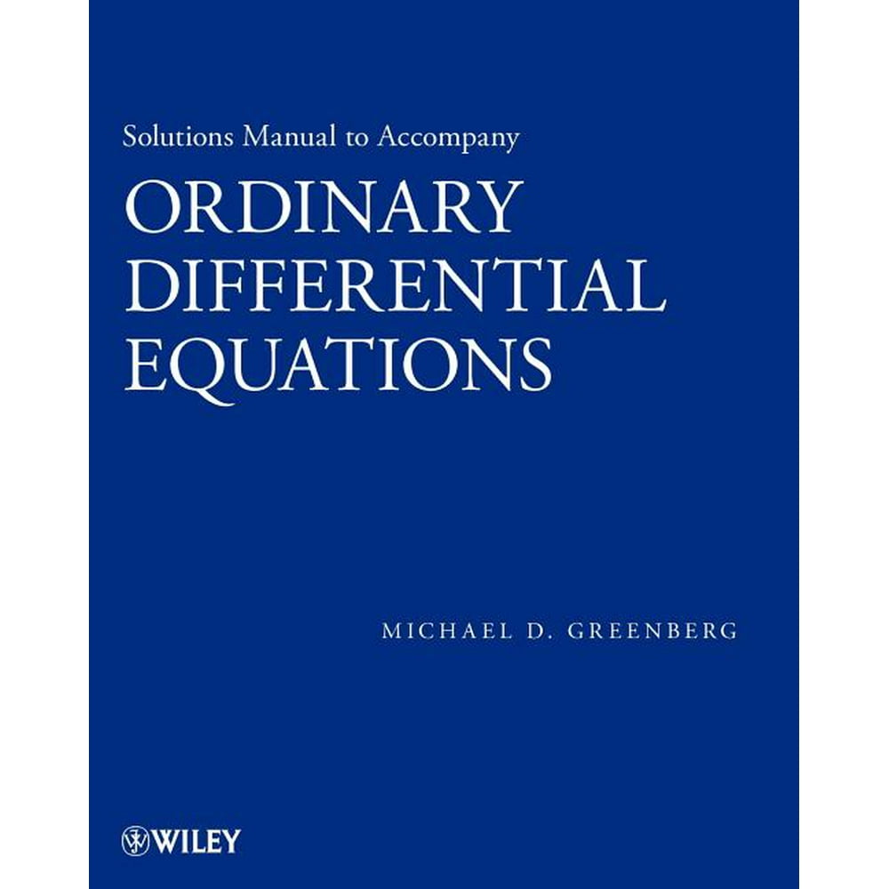 Ordinary Differential Equations, Solutions Manual (Paperback) - Walmart ... Ordinary Differential Equations, Solutions Manual (Paperback) - Walmart ...