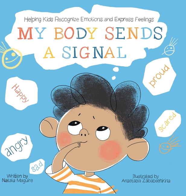 My Body Sends a Signal : Helping Kids Recognize Emotions and Express ...