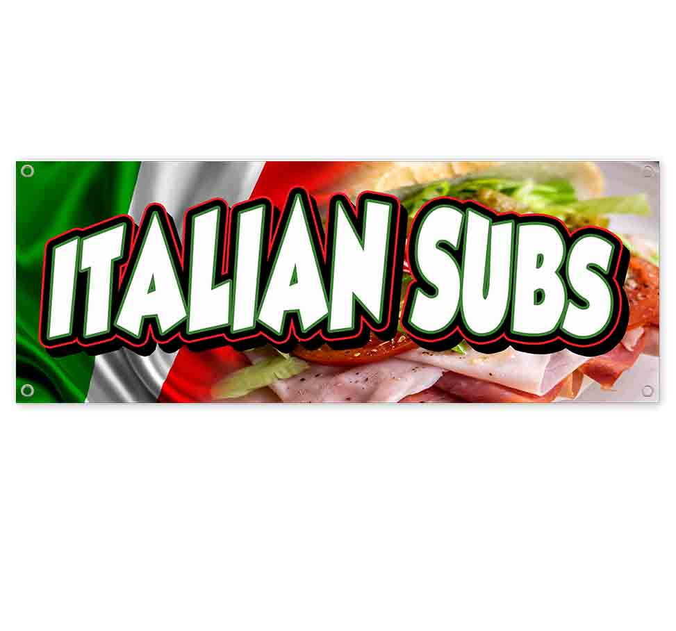 Italian Subs 13 oz Vinyl Banner With Metal Grommets - Walmart.com