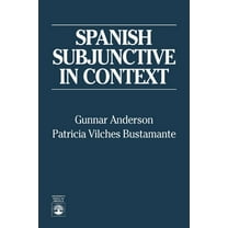 Spanish Subjunctive in Context, (Paperback) - Walmart.com
