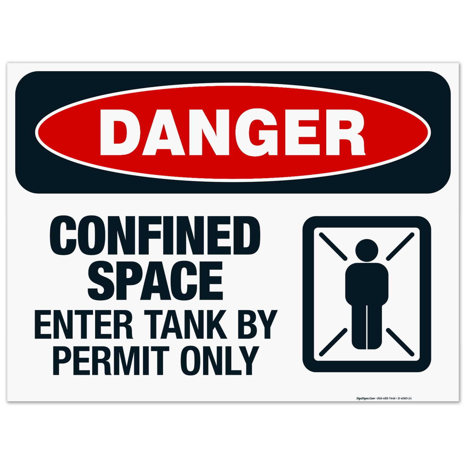 Danger Confined Space Enter Tank By Permit Only Sign, OSHA Danger Sign ...