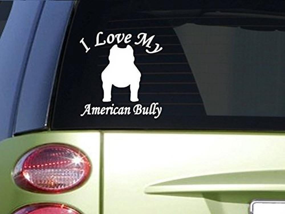 i Love My Bully *J151* American Bully 6 inch tall sticker decal ...
