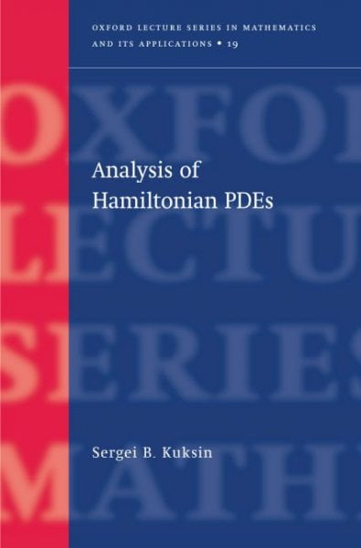 Pre-Owned Oxford Lecture Mathematics and Its Appli Analysis of Hamiltonian Pdes, Book 19 ...