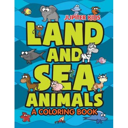 Land and Sea Animals (A Coloring Book) | Walmart Canada