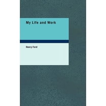 My Life and Work, (Hardcover) - Walmart.com