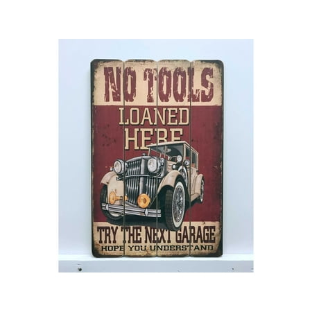 No Tools Loaned Wooden Sign Wall Decor - Walmart.ca