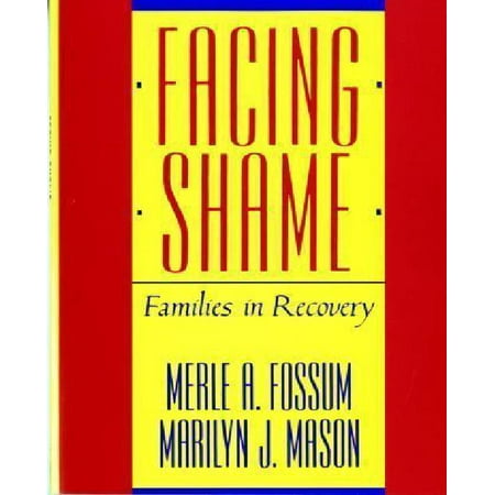 Facing Shame: Families in Recovery - Walmart.ca
