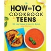 Super Easy Teen Cookbooks: The Super Easy Teen Baking Cookbook : 60 ...
