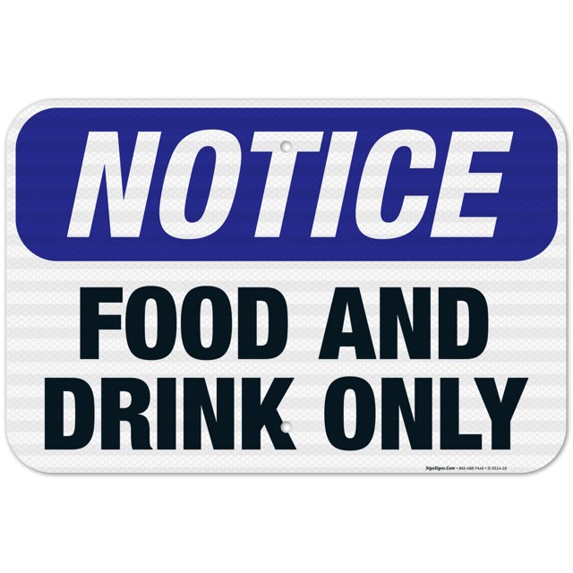 Food And Drink Only Sign, OSHA Notice Sign, 12x18 Reflective Aluminum ...