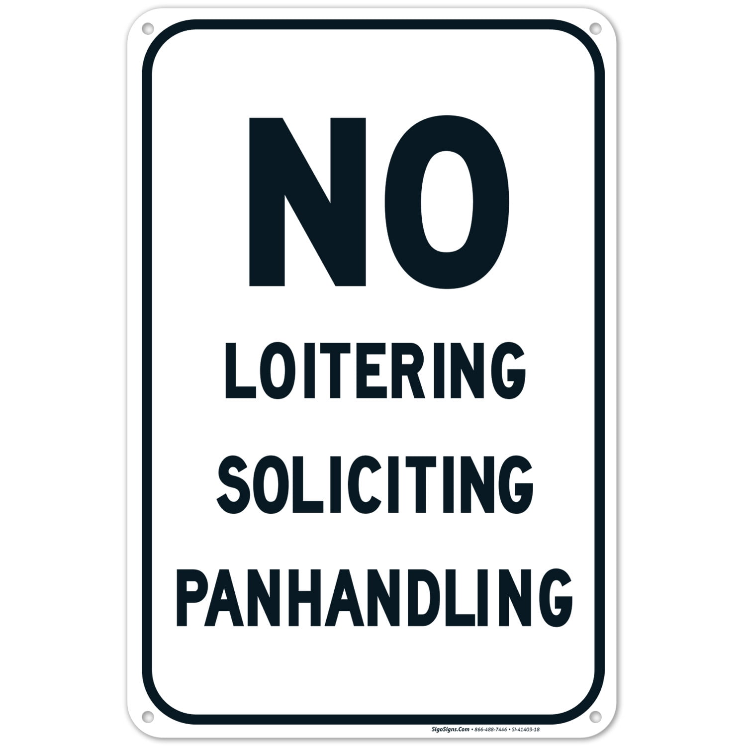 No Loitering Soliciting Panhandling Sign, - Walmart.com