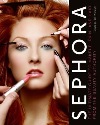 Pre-Owned Sephora: The Ultimate Guide to Makeup, Skin, and Hair from ...
