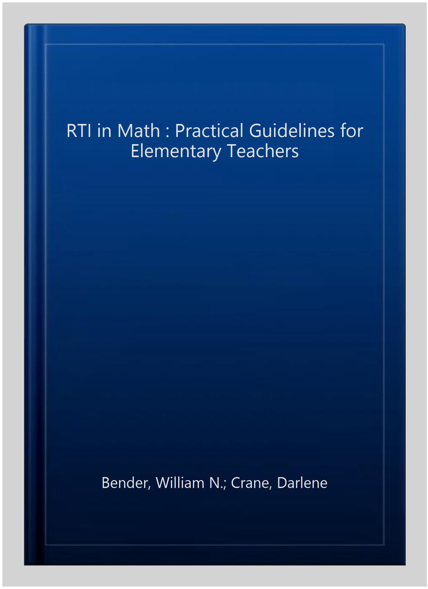 Pre-Owned RTI in Math: Practical Guidelines for Elementary Teachers ...