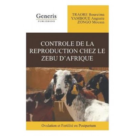Reproduction medicalement assistee chez la chevre du Sahel [French ...