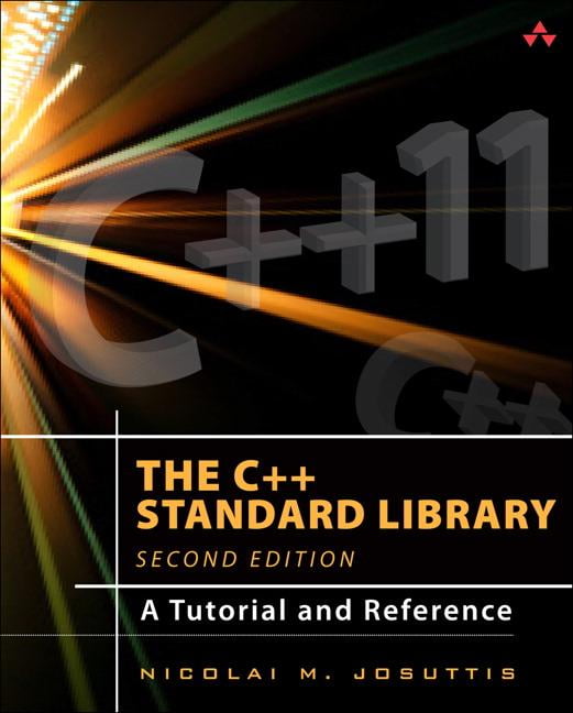 The C++ Standard Library : A Tutorial and Reference (Edition 2 ...