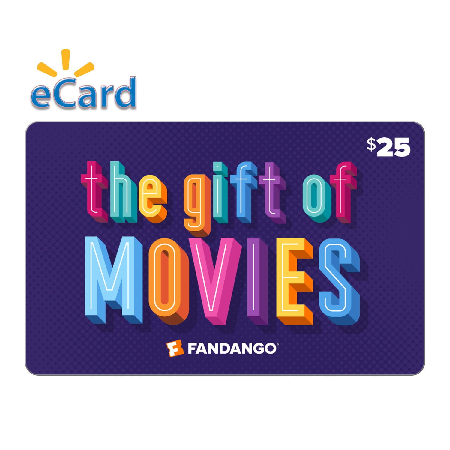 Fandango $25 Gift of Movies eGift Card - Walmart.com