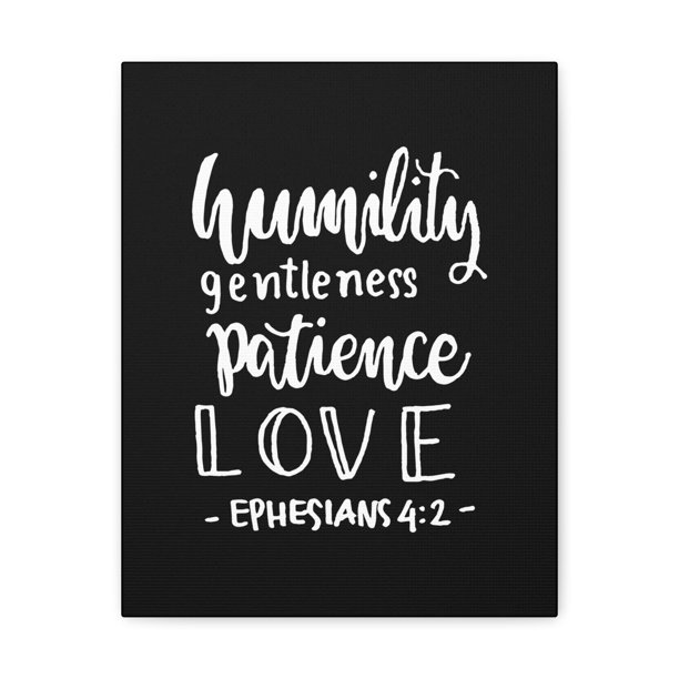 Scripture Walls Humility Gentleness Patience Love Ephesians 4:2 Bible ...