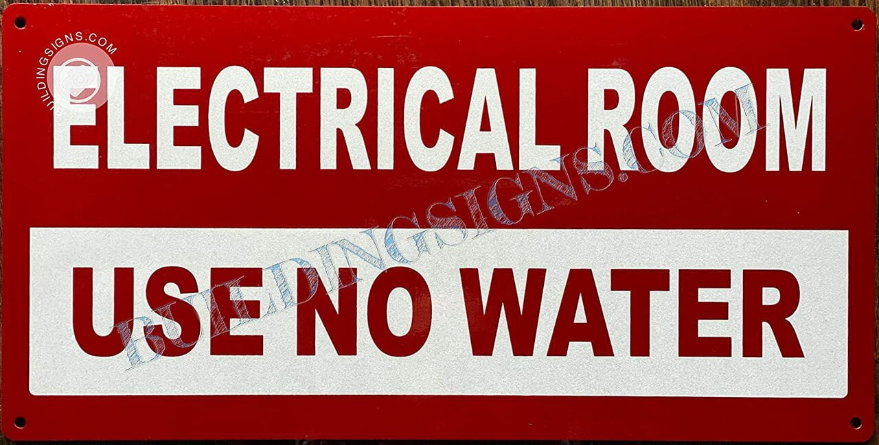 Electrical Room Sign -Electrical Room Sign USE NO Water Sign ...