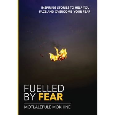 Do It Scared: Finding the Courage to Face Your Fears, Overcome ...