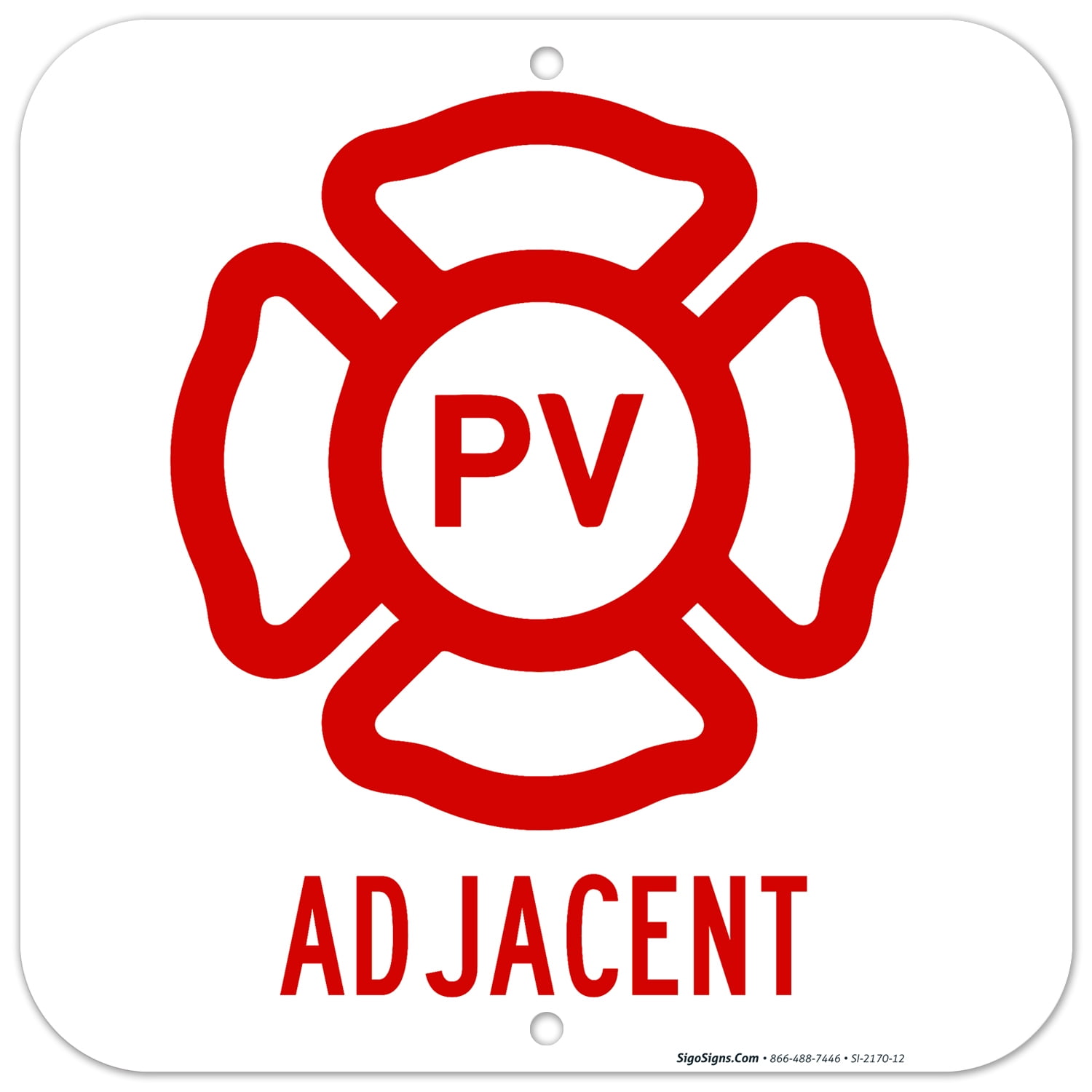 PV Adjacent Sign, 12x12 Aluminum - Walmart.com