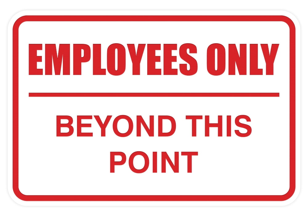 Classic Framed Employees Only Beyond This Point Sign (White/Red ...