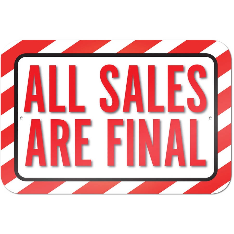 All Sales Are Final Sign - Walmart.com