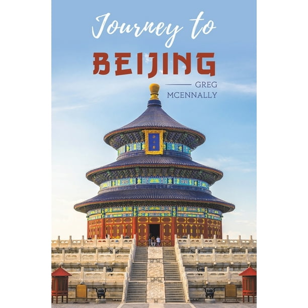 Journey to Beijing (Paperback) - Walmart.com