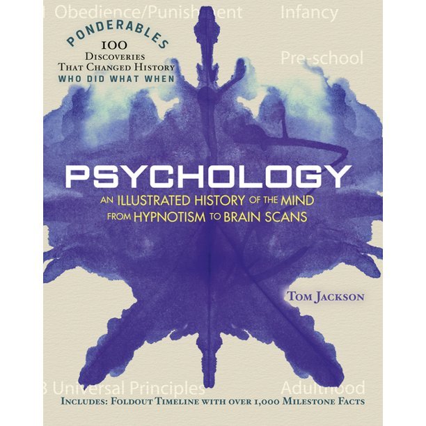 100 Ponderables: Psychology : An Illustrated History of the Mind from ...